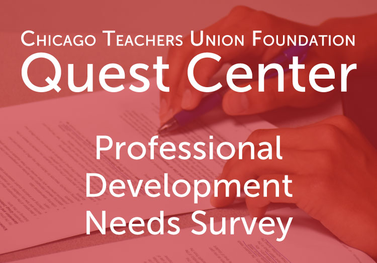 Quest Center Professional Organization Links - Chicago Teachers Union ...